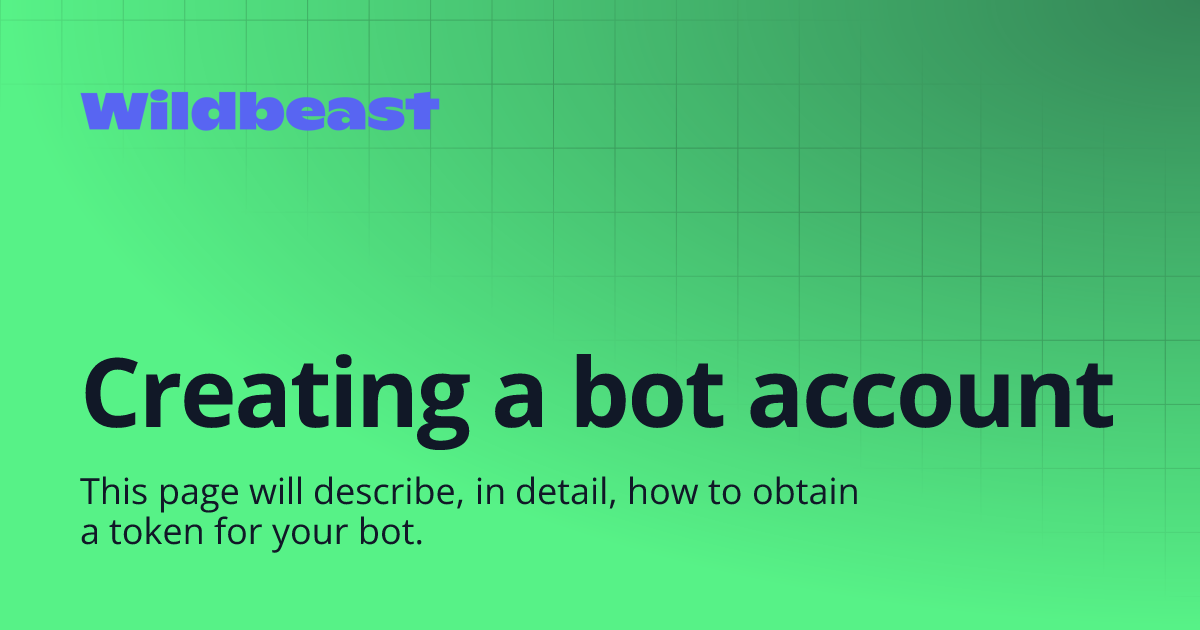 Creating a bot account | WildBeast